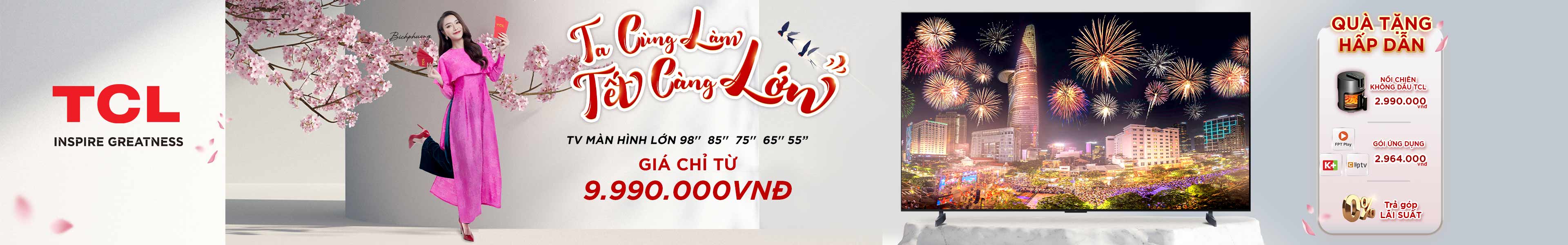 Mua Tivi TCL | TV4K - Mini LED TV - Android TV - Smart TV | TCL Việt Nam